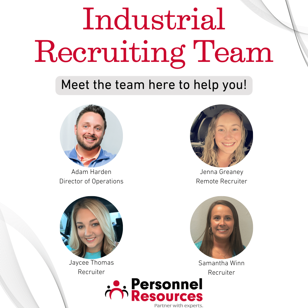 Meet the Industrial Recruiters! - Personnel Resources